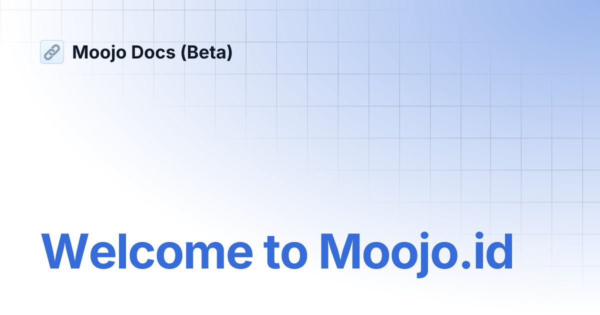 Welcome to Moojo.id | Moojo Docs (Beta)